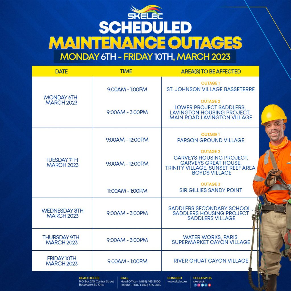 SCHEDULED MAINTENANCE OUTAGES FOR 6th – 10th March 2023 – SKNIS