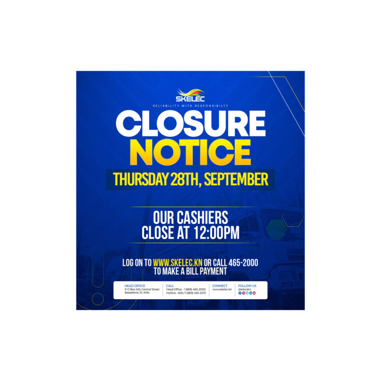SKELEC CASHIERS TO CLOSE HALF-DAY - SKNIS